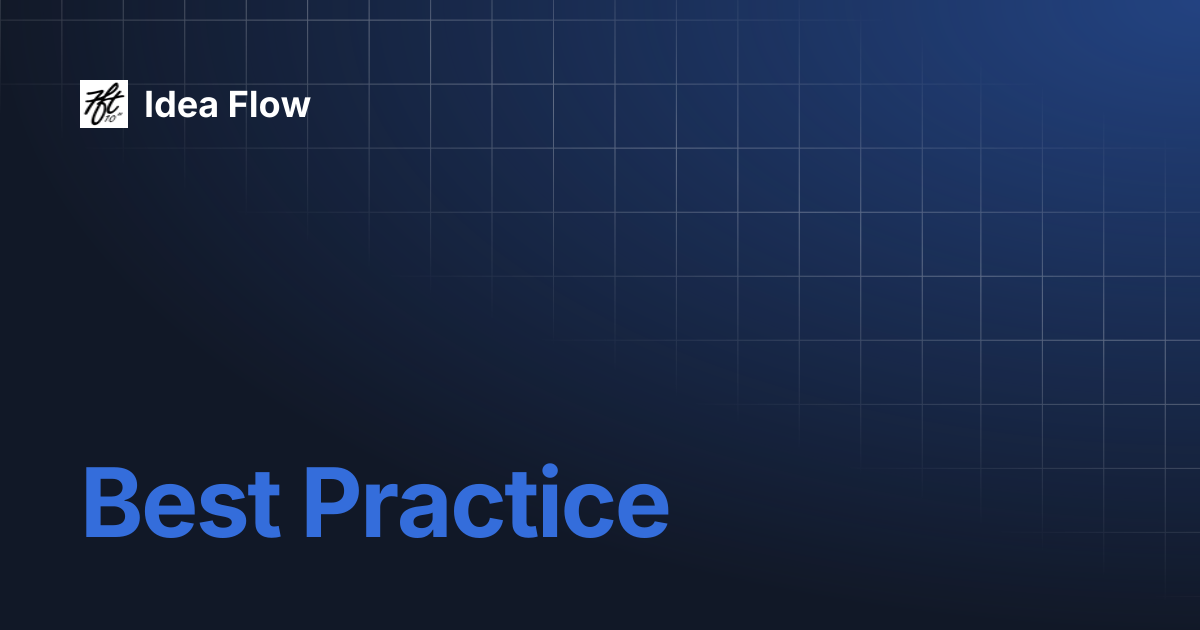Best Practice | Idea Flow